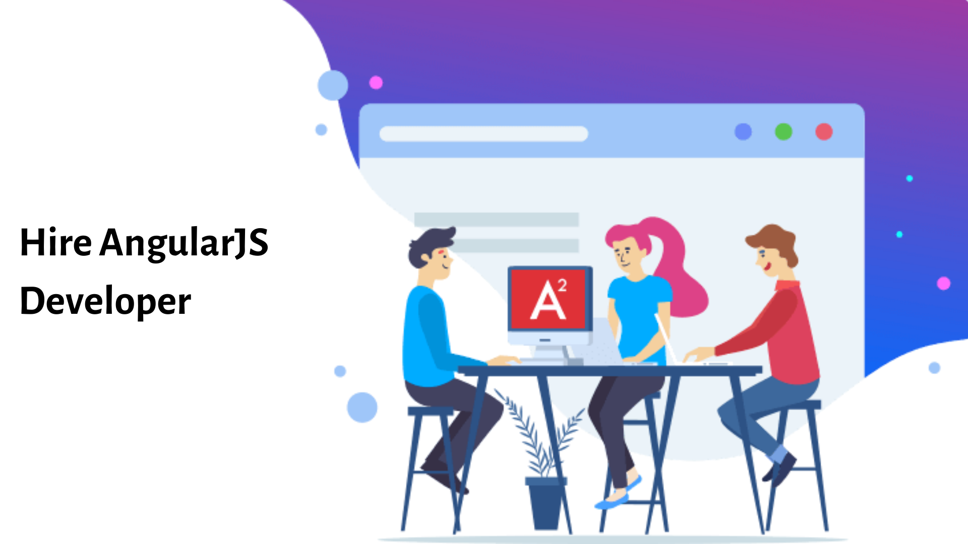 Which is the Best Company To Hire AngularJS Developer?