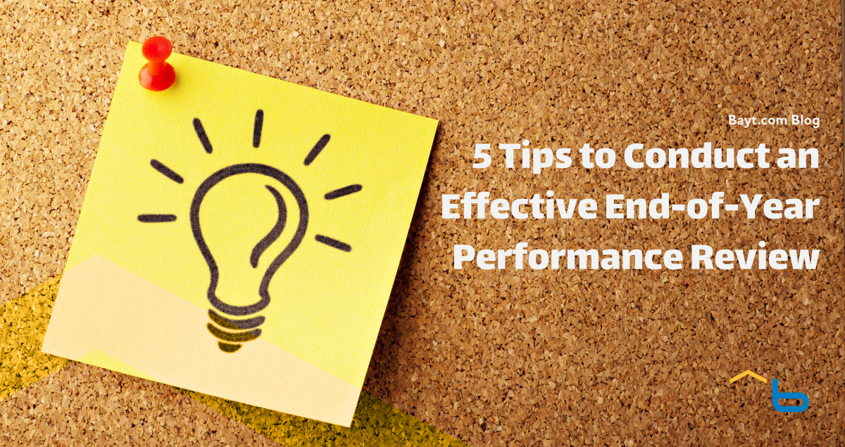 5 Tips to Conduct an Effective End-of-Year Performance Review - Bayt ...