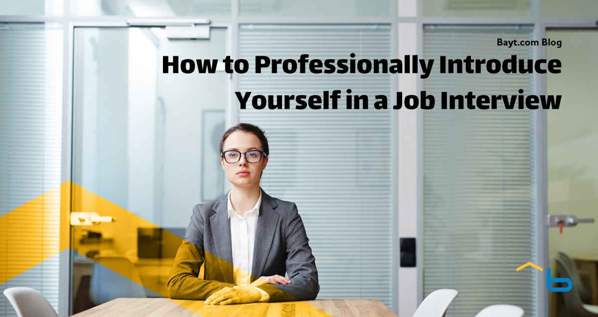 How to Professionally Introduce Yourself in a Job Interview - Bayt.com Blog