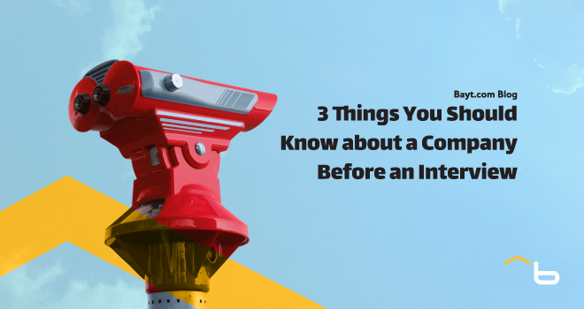Three Things You Should Know about a Company Before an Interview - Bayt ...